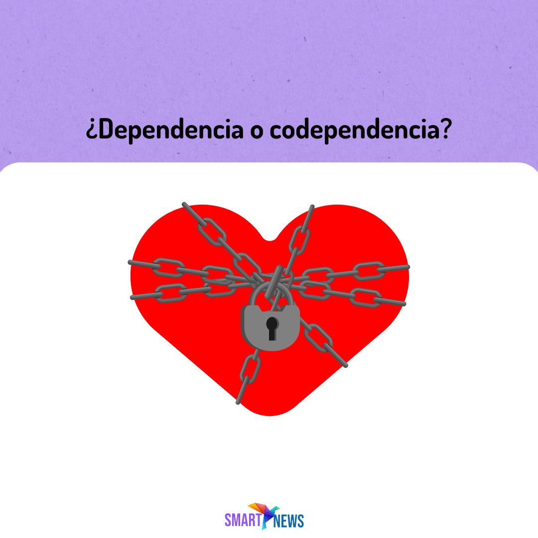¿Dependencia o codependencia emocional? - by Smart News Lab