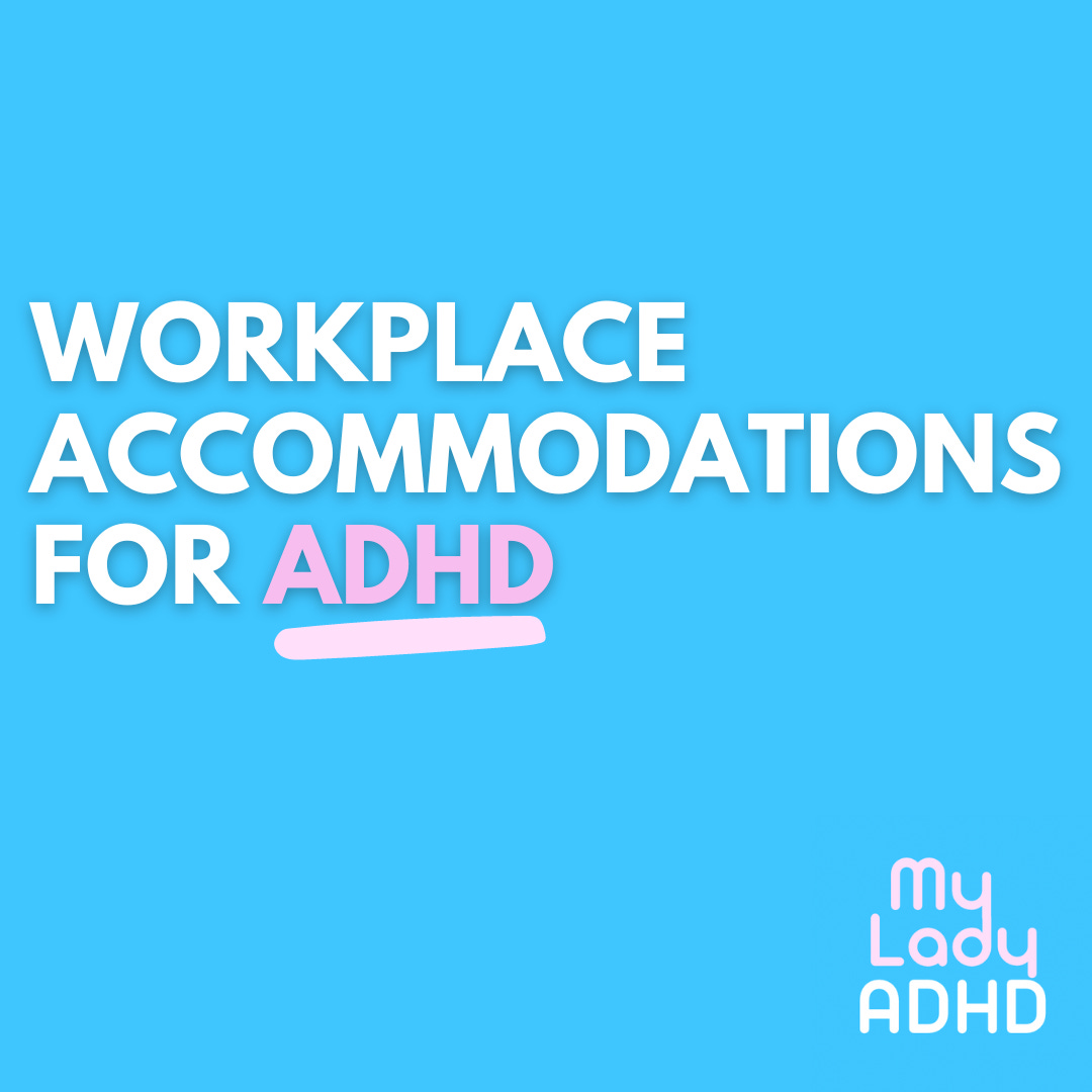 Workplace Accommodations & ADHD - by Trina Haynes Workplace Accommodations & ADHD - by Trina Haynes