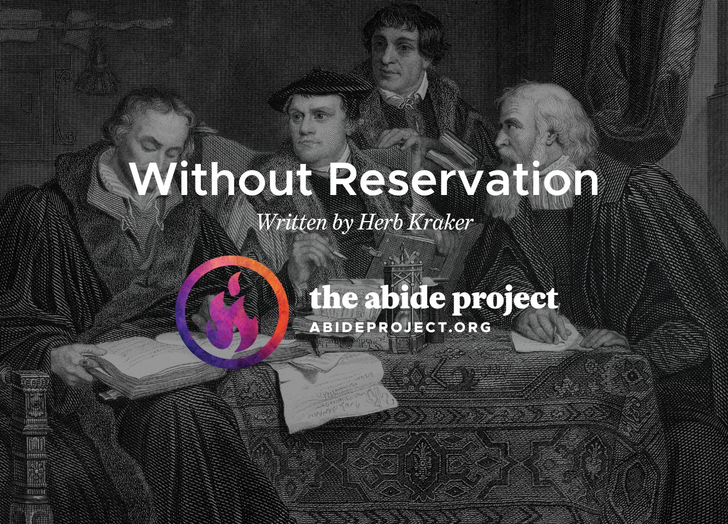 Without Reservation - The Abide Project