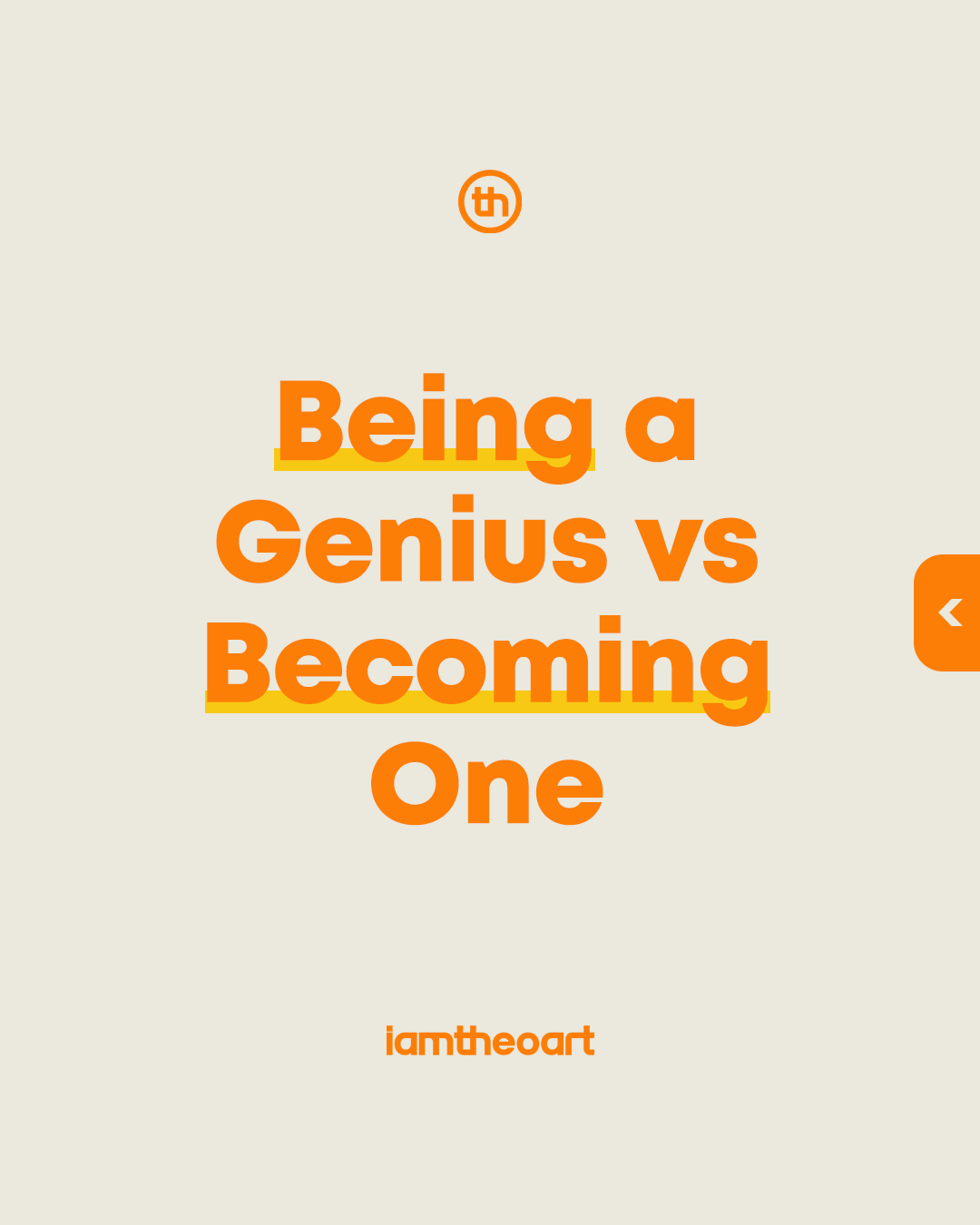 Being A Genius Vs Becoming One