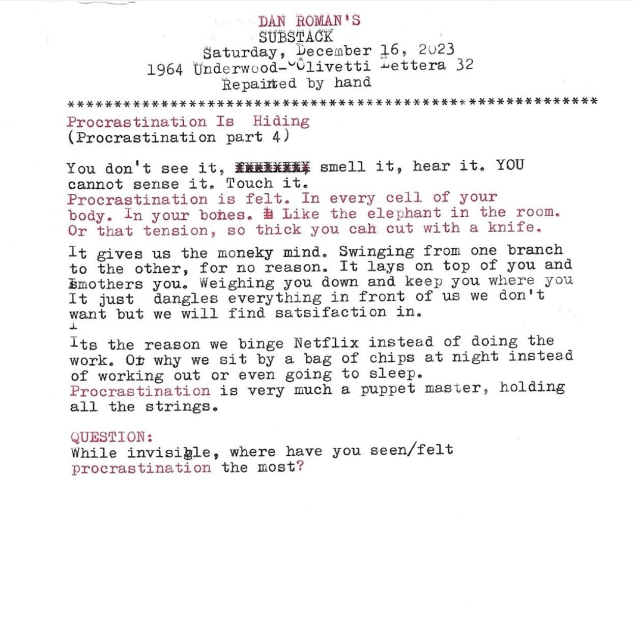 Procrastination Is Hiding - Dan Roman's Substack