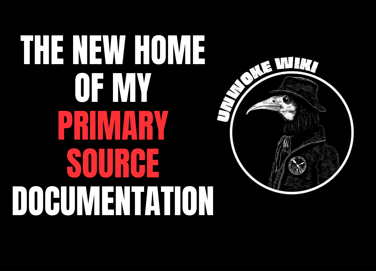 Introducing the Unwoke Wiki