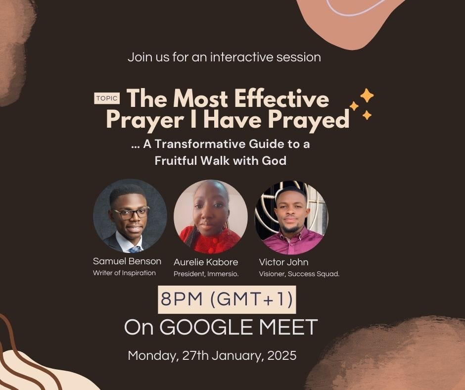 The Most Effective Prayer I Have Prayed - by Samuel Benson