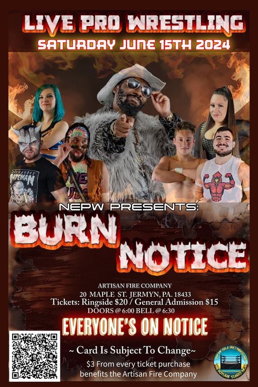 Saturday: NEPW's Burn Notice in Jermyn, PA