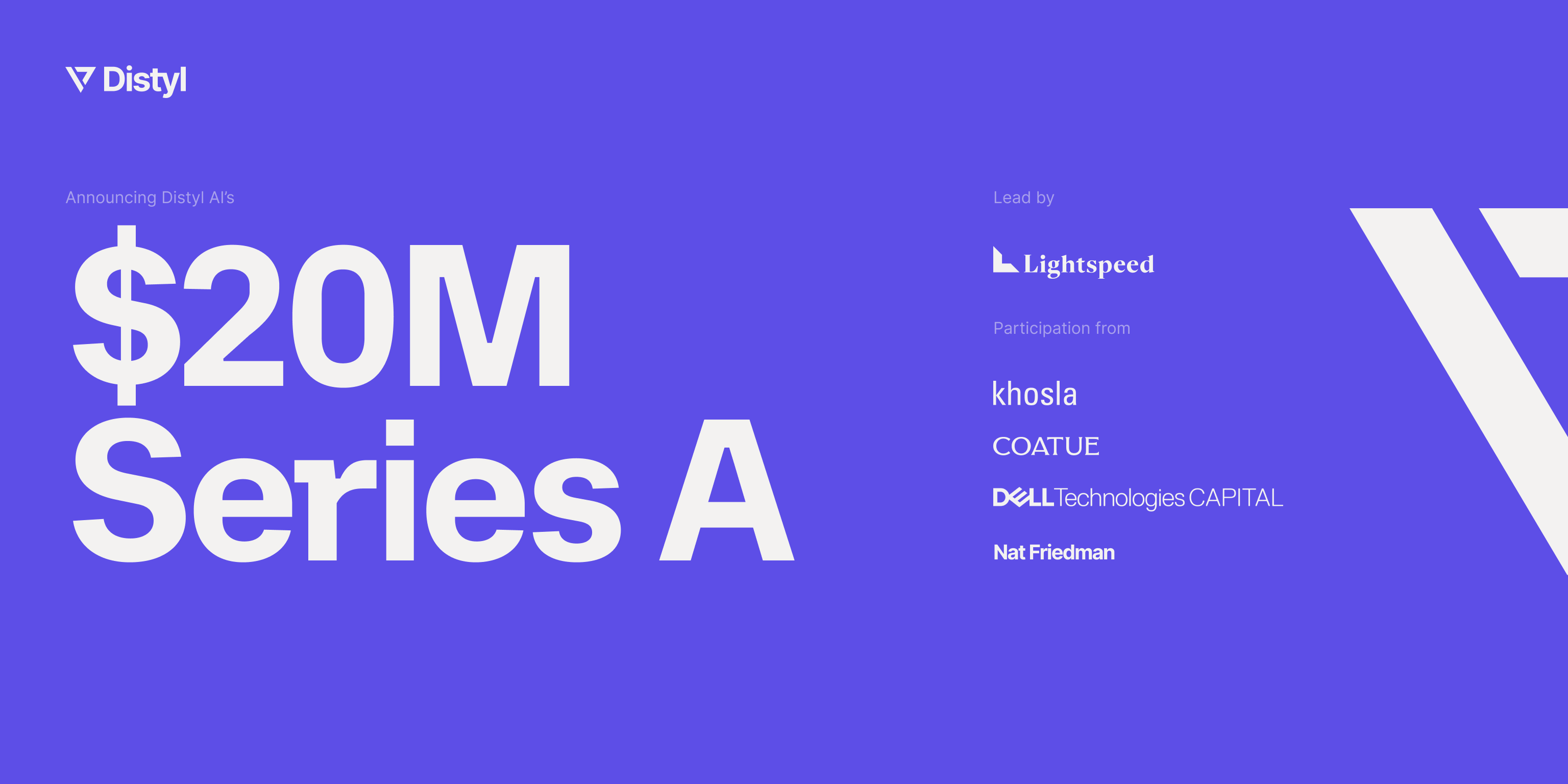 Distyl Secures $20M from Lightspeed and Khosla Ventures to Deliver ...