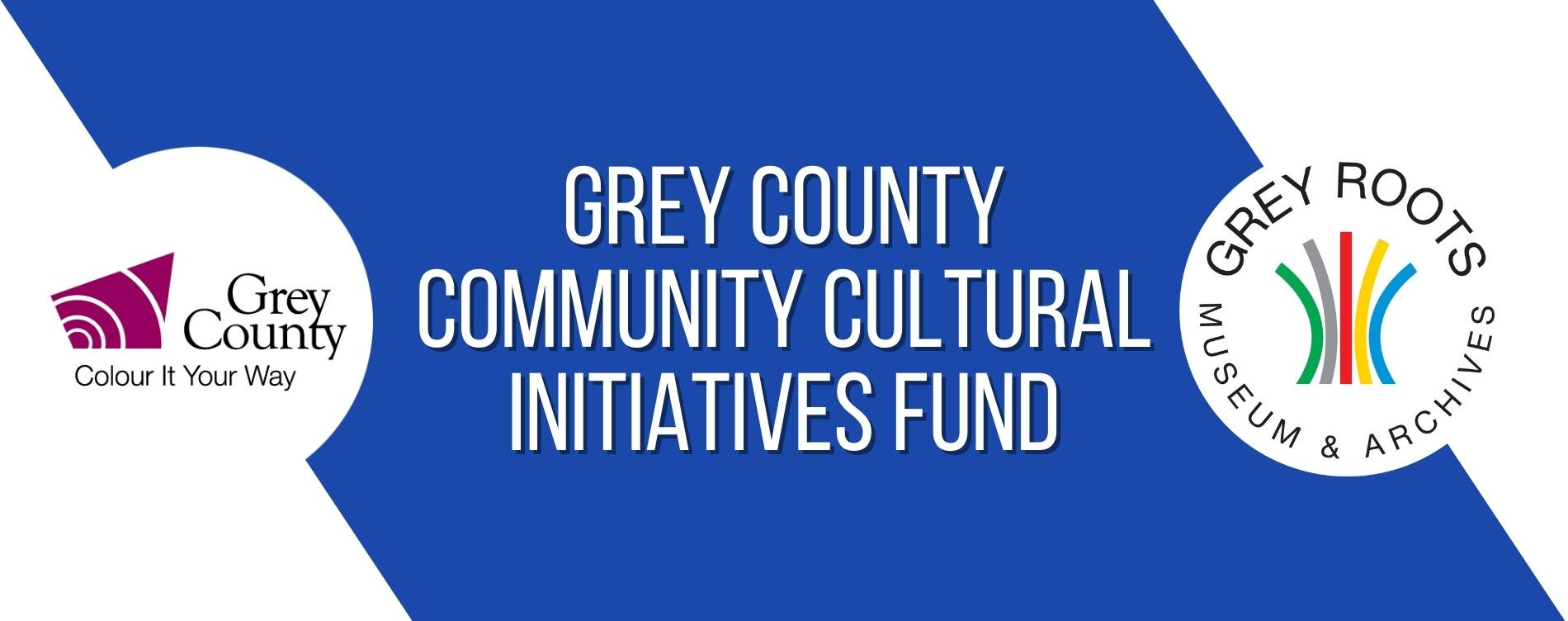 Grey County and the Grey Roots Museum and Archives Cultural Initiatives ...