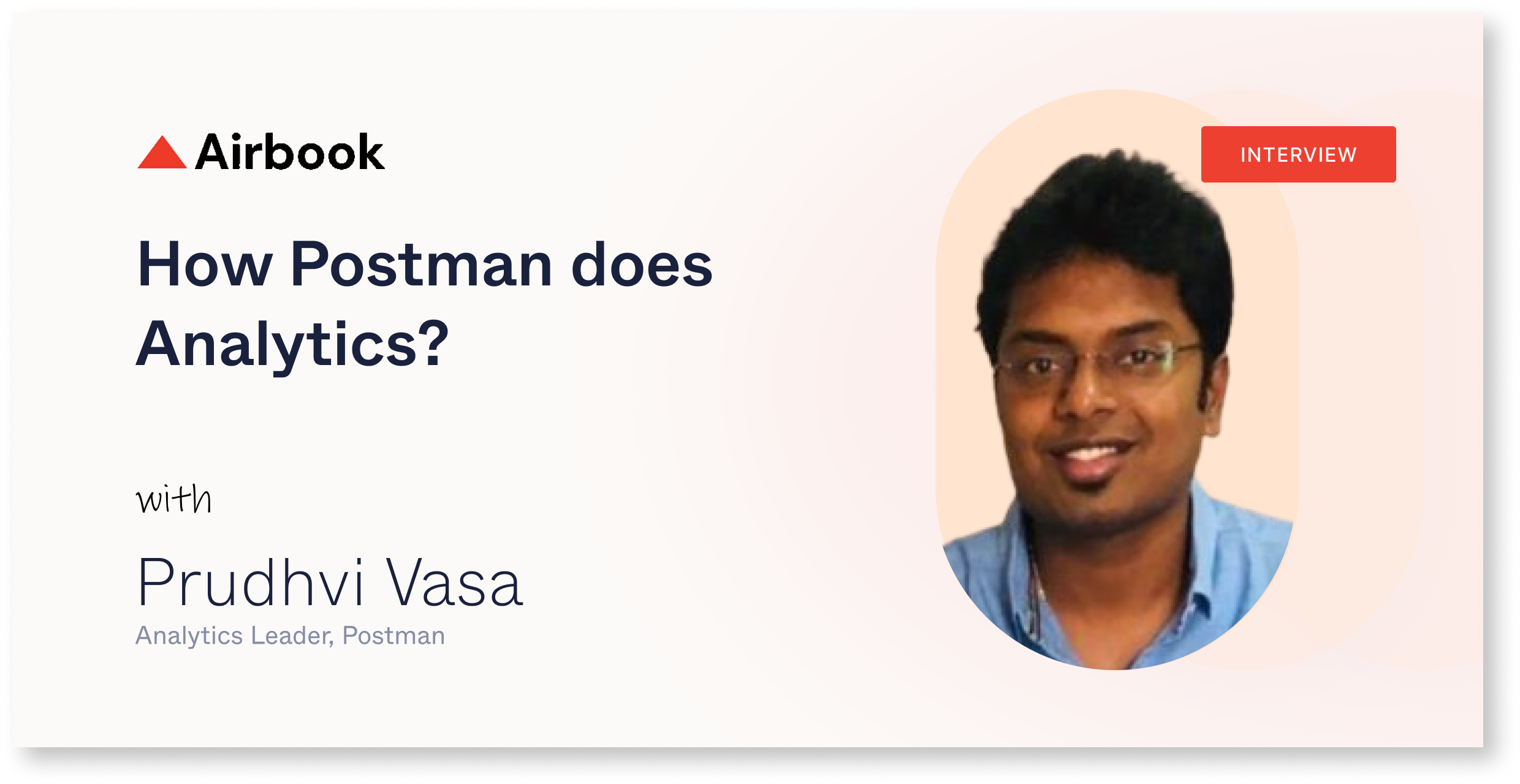 How Postman does Analytics? - by Hoshang Mehta