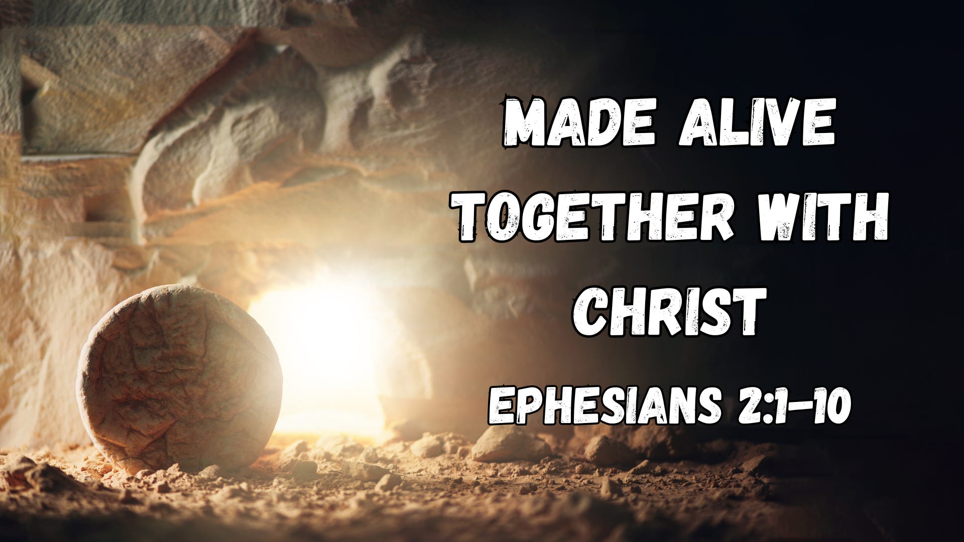 Made Alive Together With Christ - by Jameson Steward