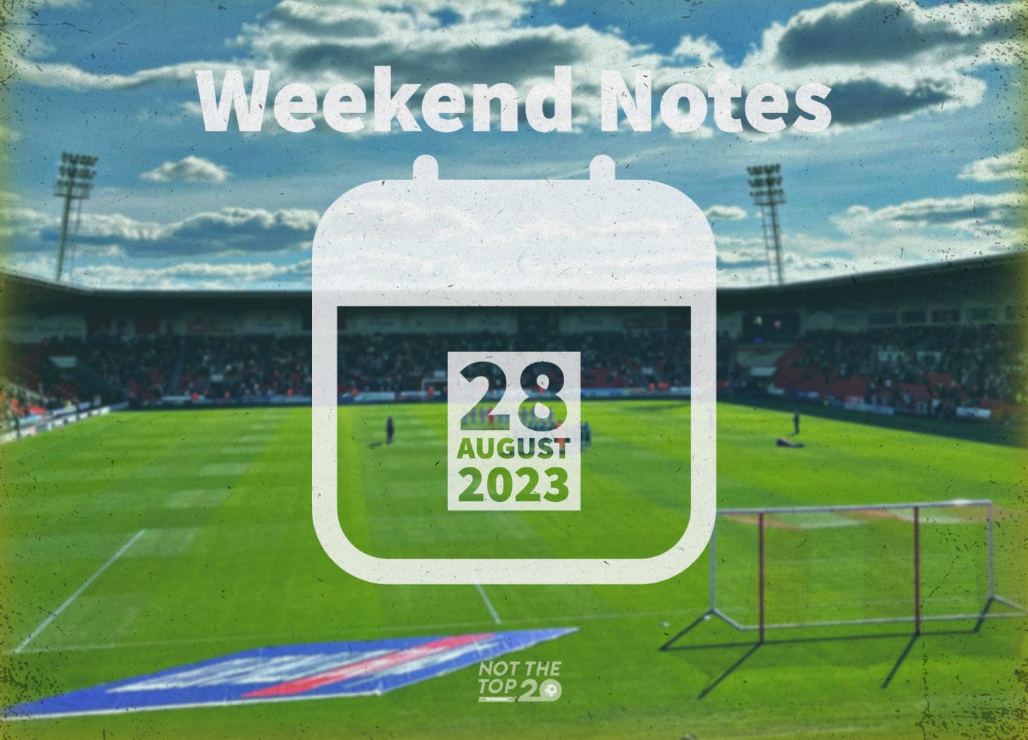 Weekend Notes: "new signings shining and ridiculous goal tallies"