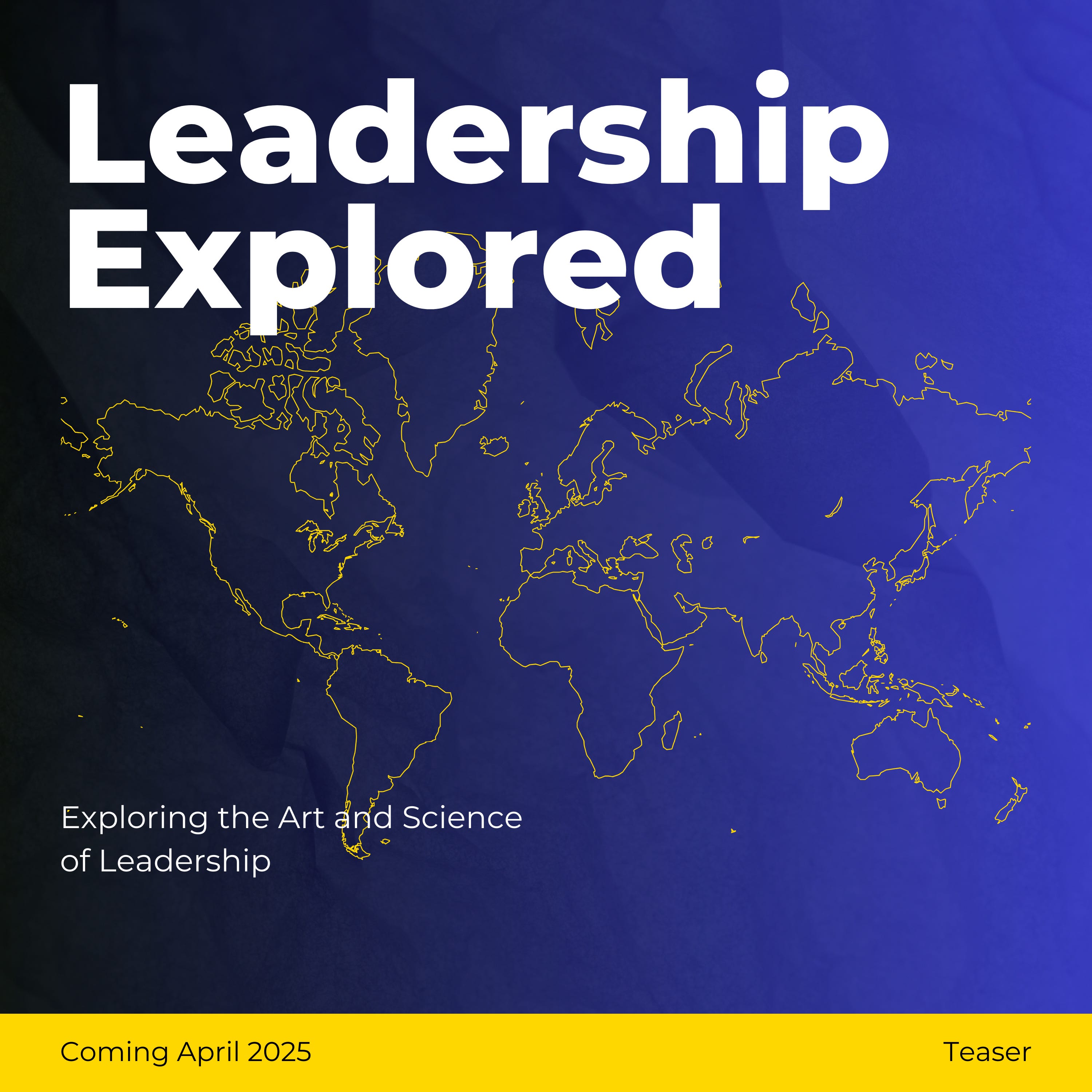 Leadership Explored: Teaser – Coming April 8