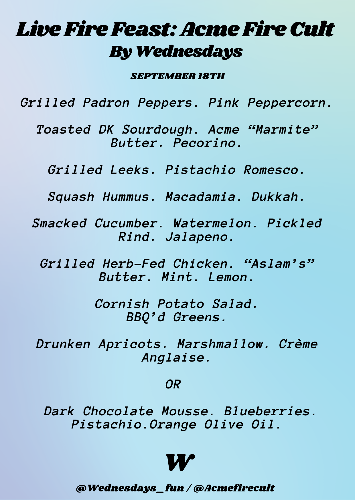 LIVE FIRE FEAST: Acme Fire Cult - Wednesdays