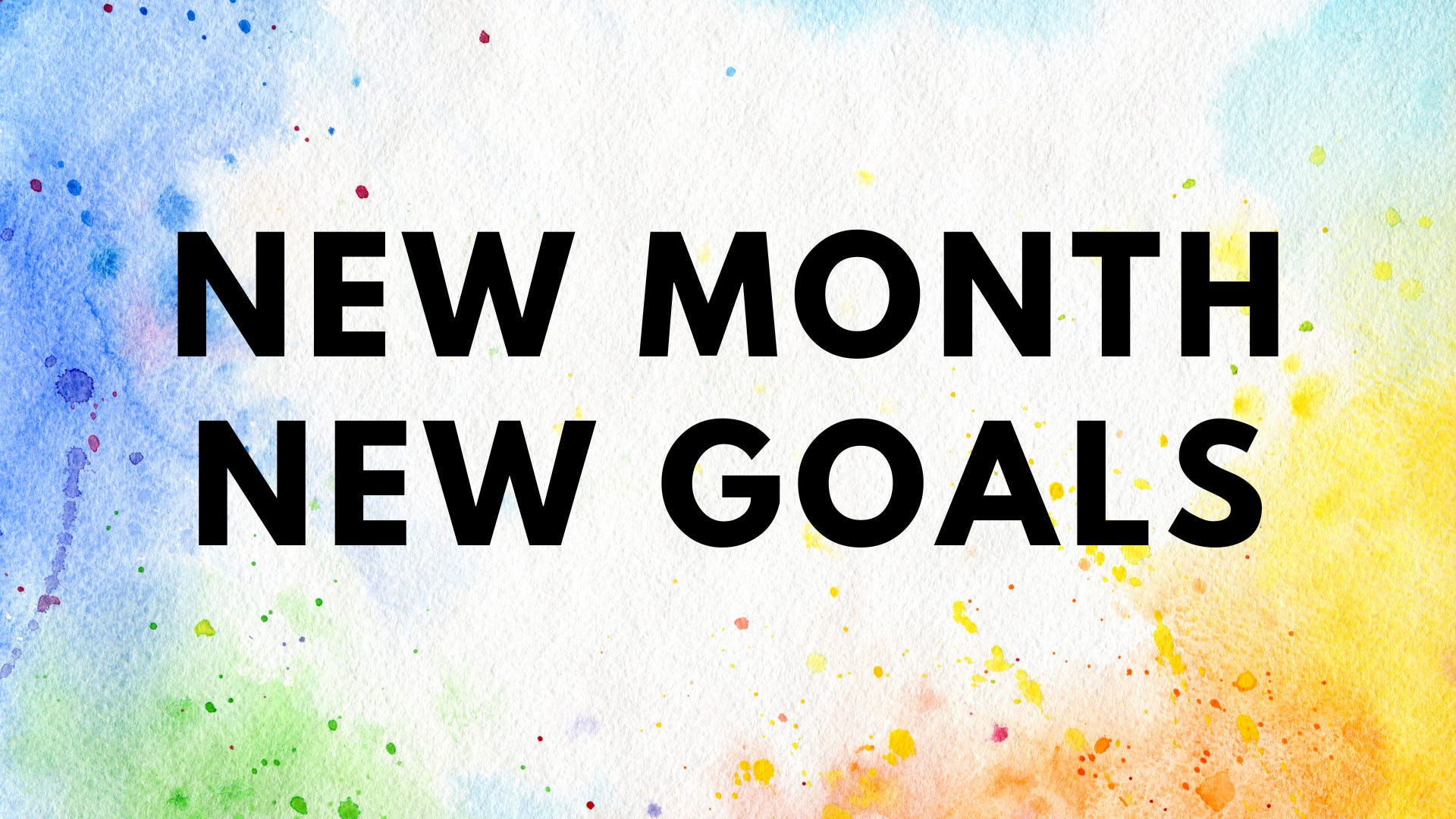 New Month, New Goals - Oct 2023 - Goal Getter
