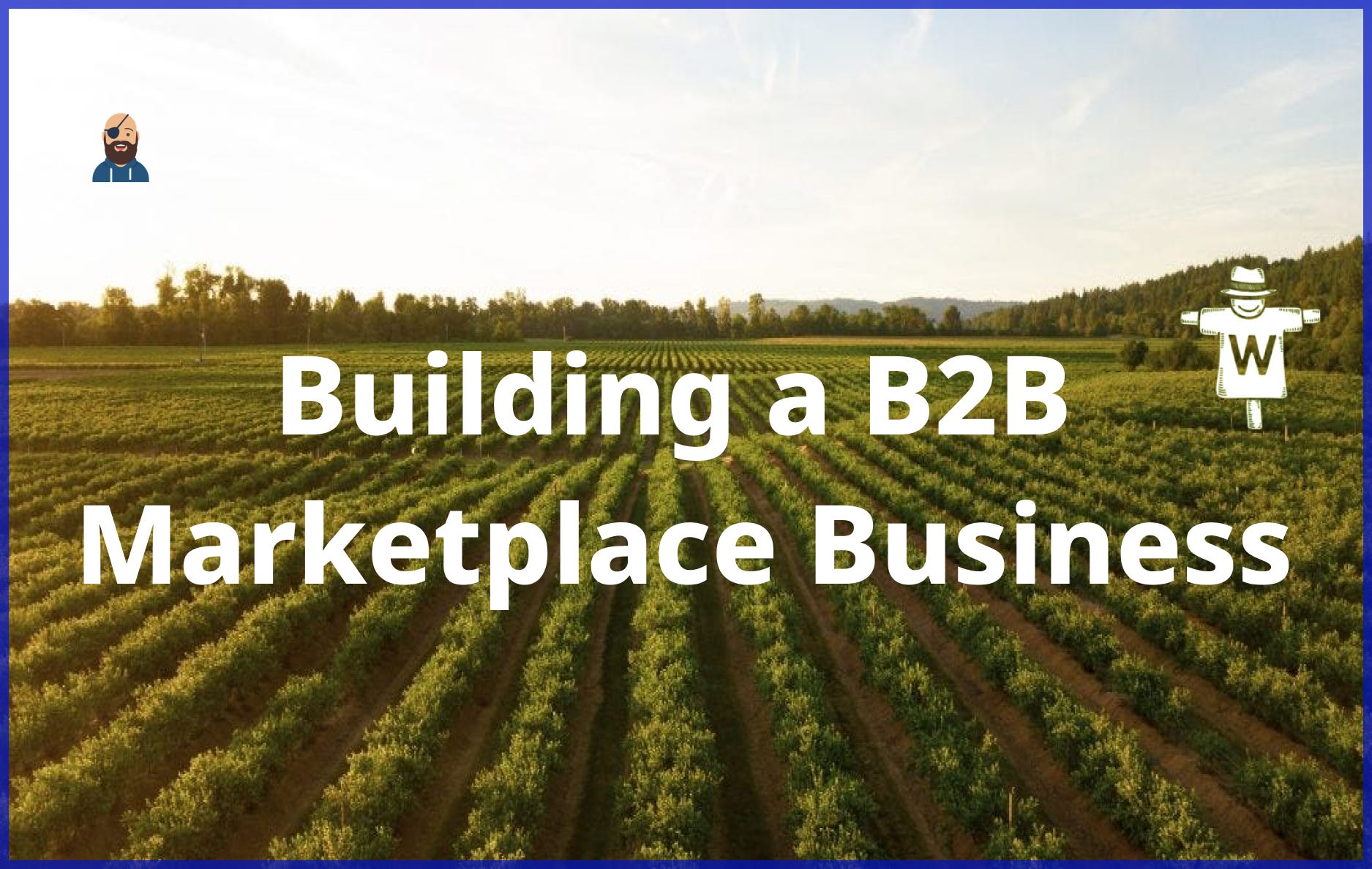 Building a B2B Marketplace Business