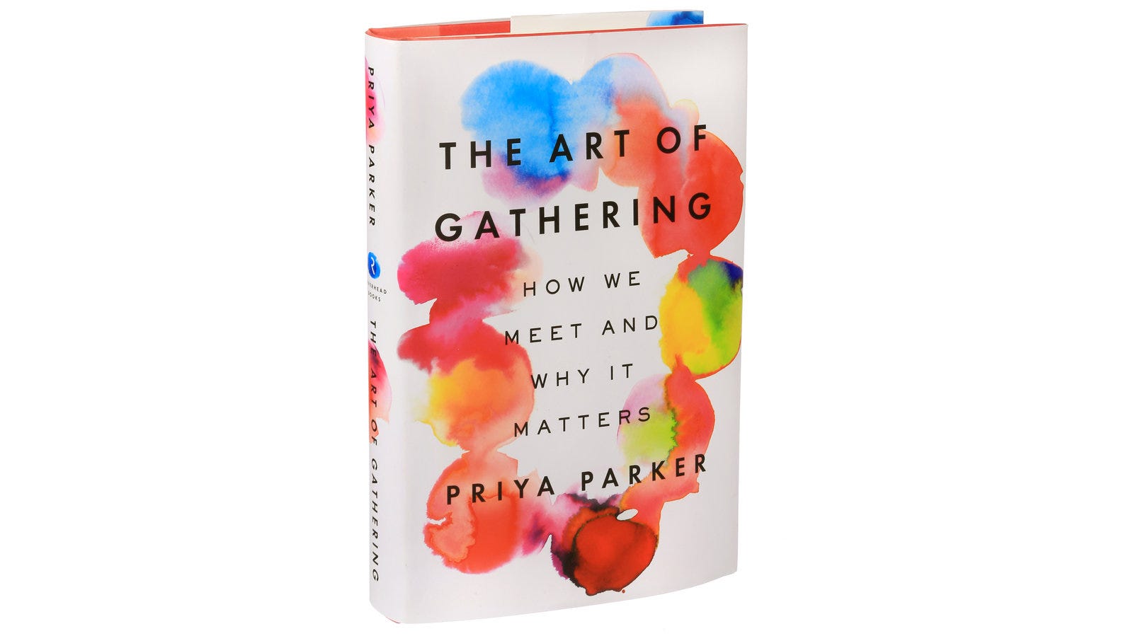 The Art of Gathering: How We Meet and Why It Matters