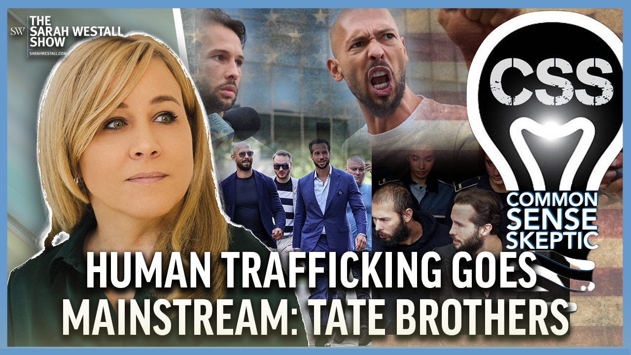 EXPOSED: Tate Brothers in their Own Words w/ Common Sense Skeptic ...