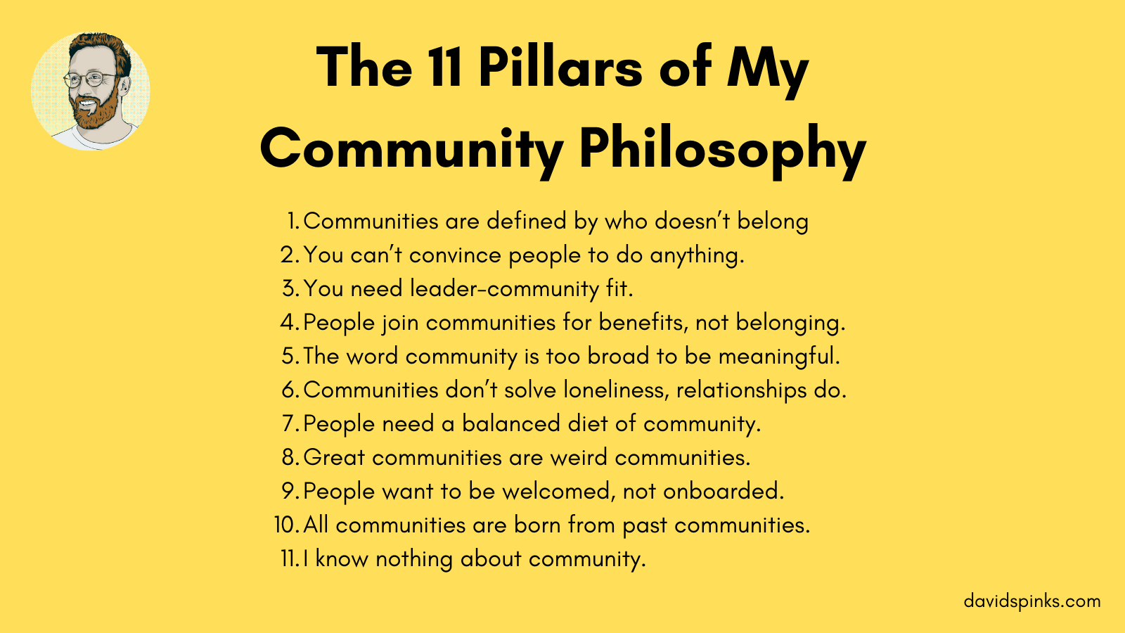 The 11 Pillars of My Community Philosophy