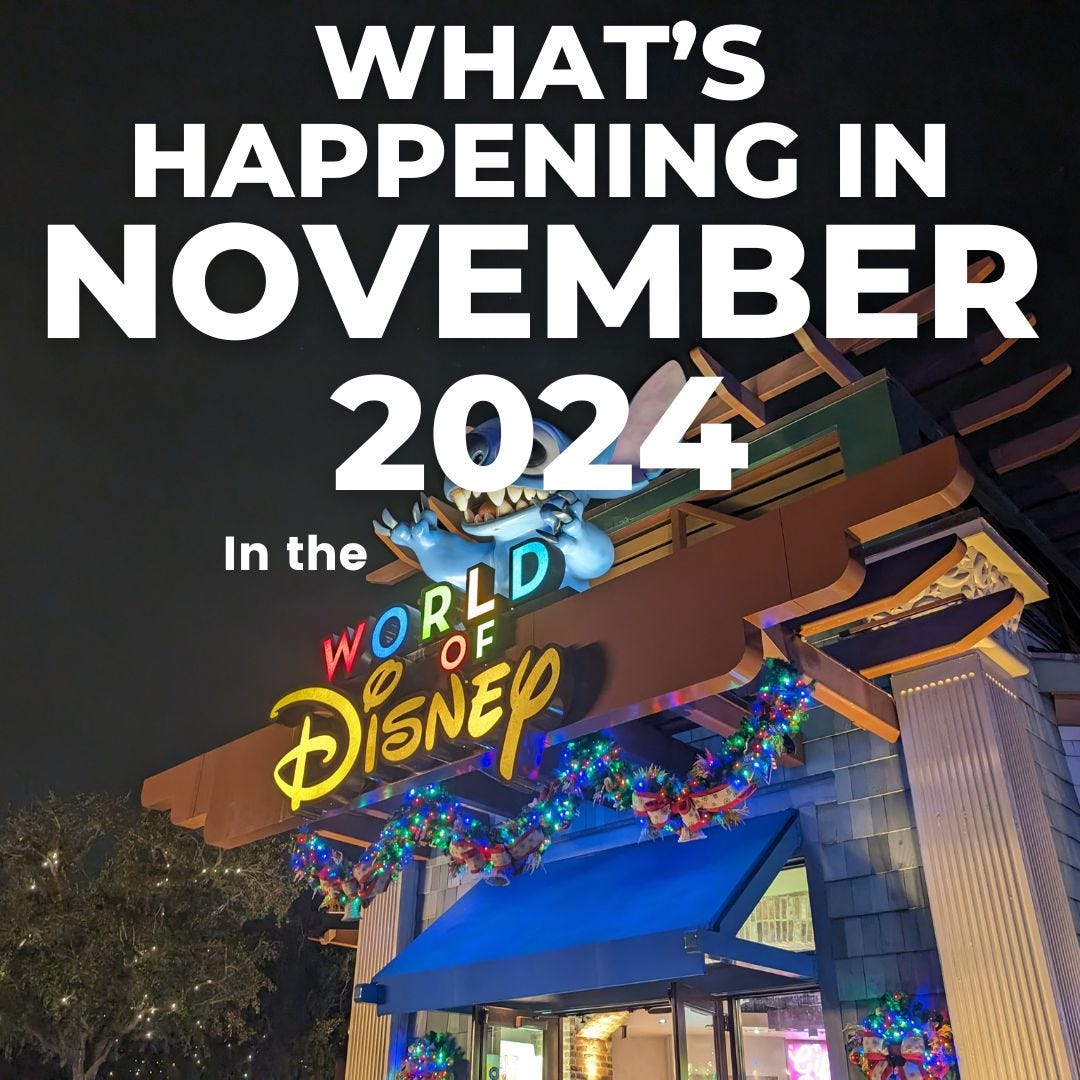 What's Happening in the World of Disney For November 2024