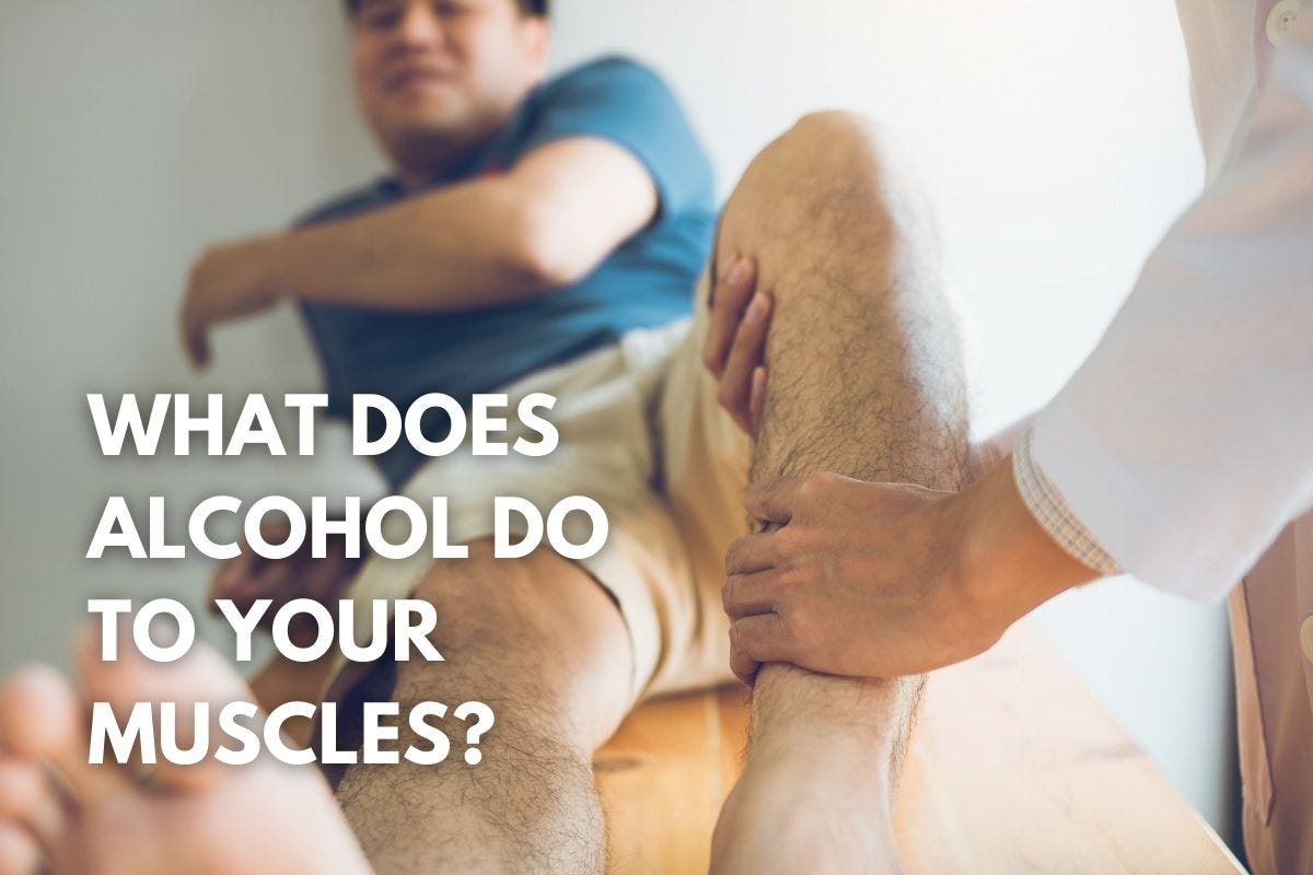 New Research Shows How Alcohol Hurts Your Skeletal Muscles