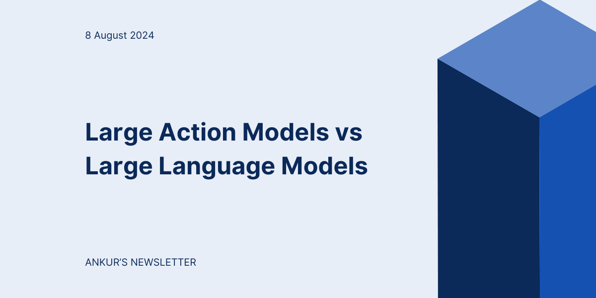 Large Action Models vs Large Language Models