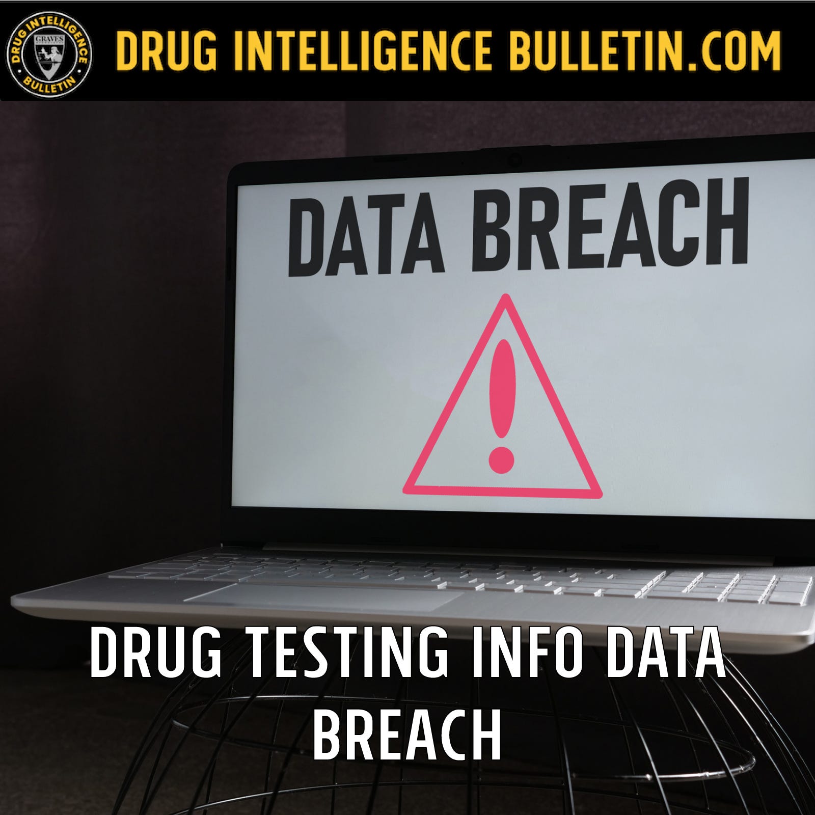 Massive Data Breach at ACS Labs: 500,000 Patients' Drug Test ...