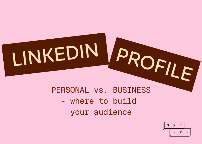 Company LinkedIn Profile vs. Personal - NXT LVL Career Hub
