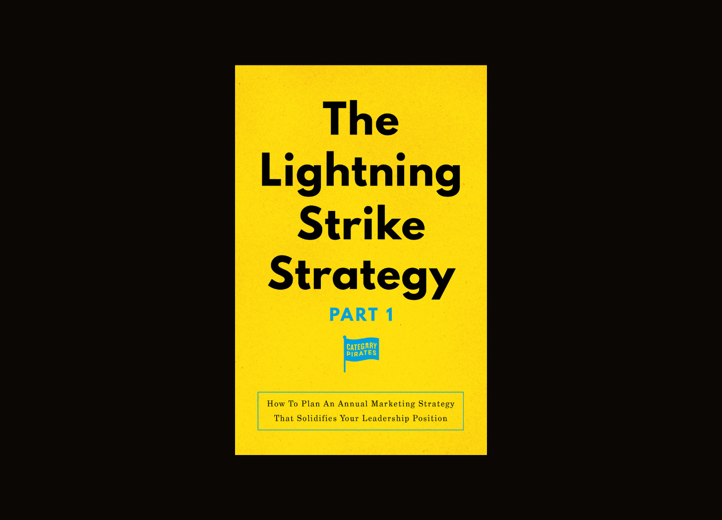 The Lightning Strike Strategy: How To Plan An Annual Marketing Strategy ...