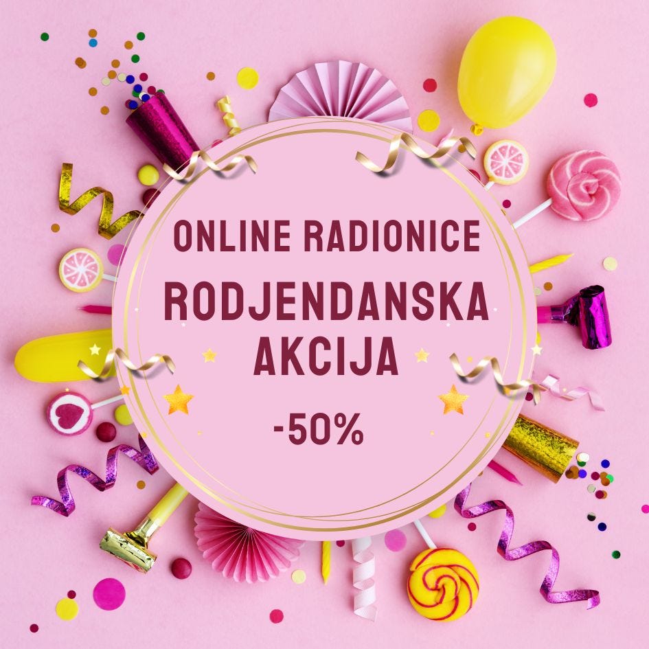 Rodjendanski popust 50% za online radionice - by Nina Babić