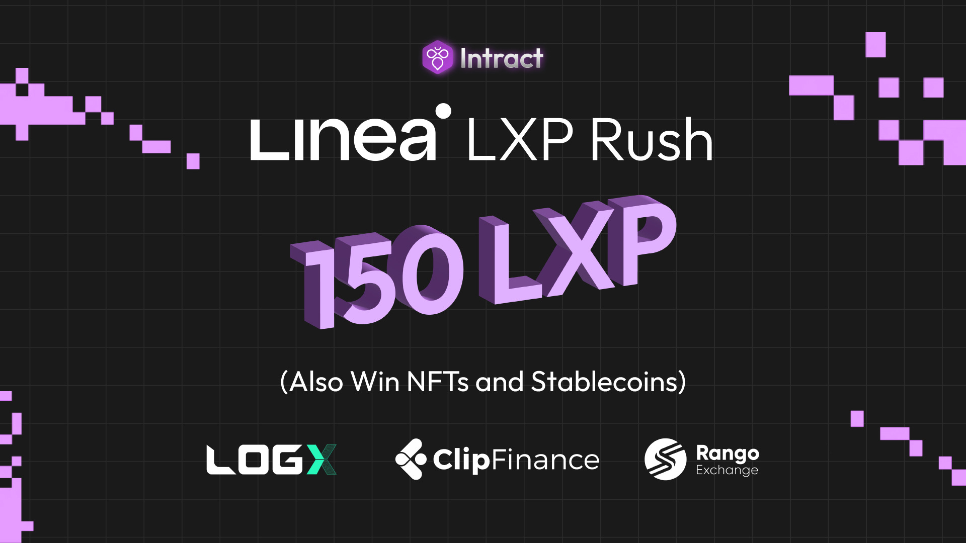 Introducing Linea LXP Rush with Intract