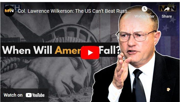 Col. Lawrence Wilkerson: The US Can’t Beat Russia Or China In A War