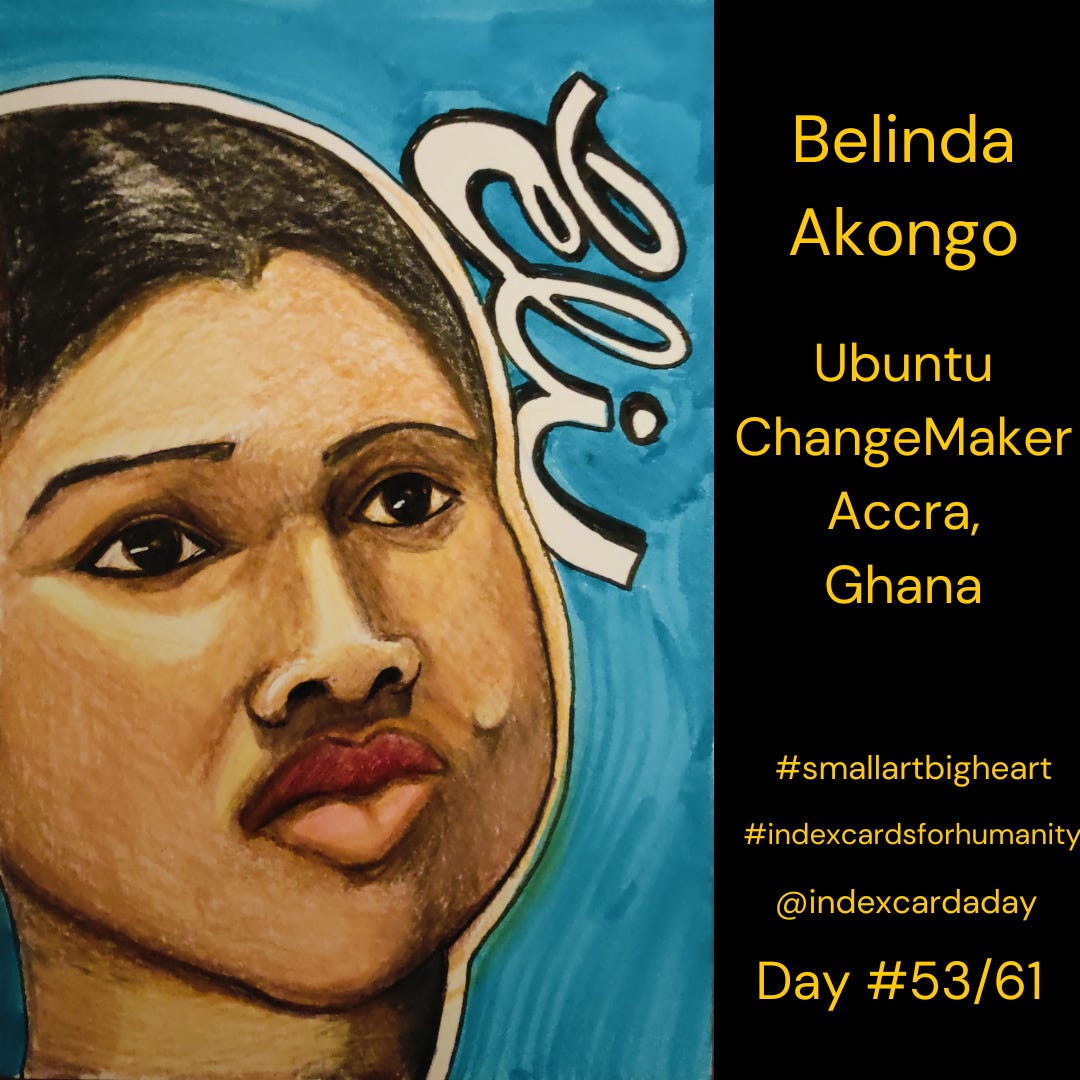 Belinda Akongo, Ubuntu ChangeMaker, Ghana