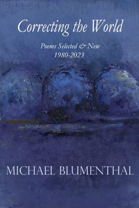This is 74: Poet Michael Blumenthal Responds to The Oldster Magazine Questionnaire