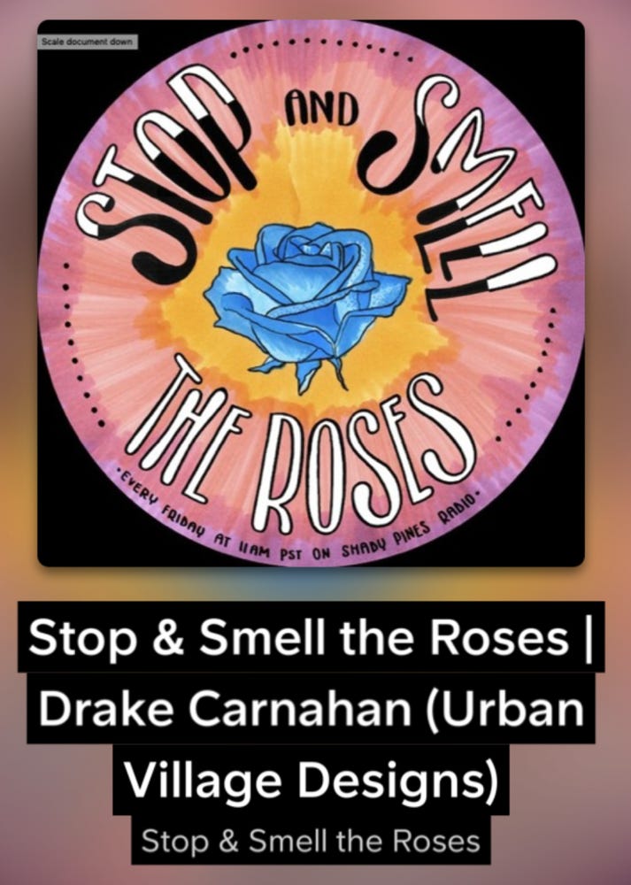 Stop & Smell the Roses - by Drake James