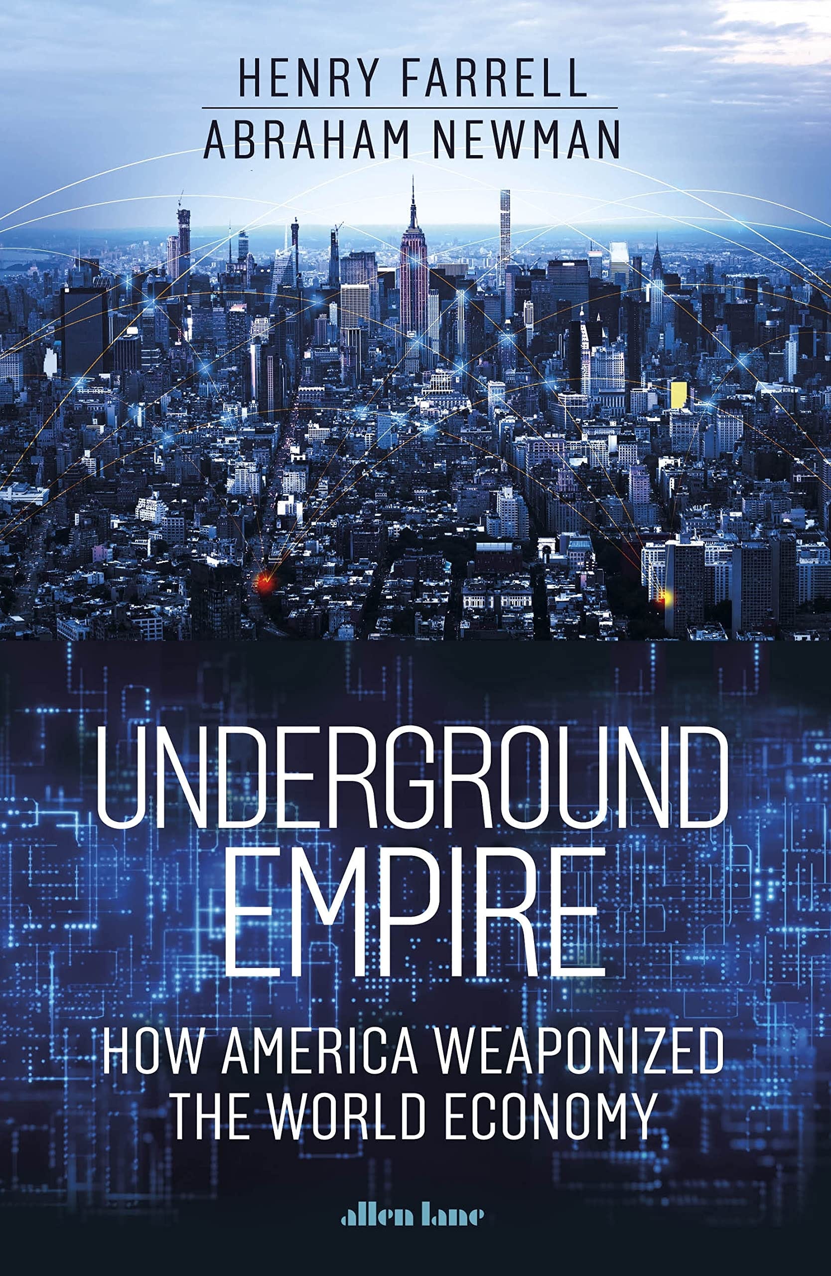 Book Review: Underground Empire by Henry Farrell and Abraham Newman