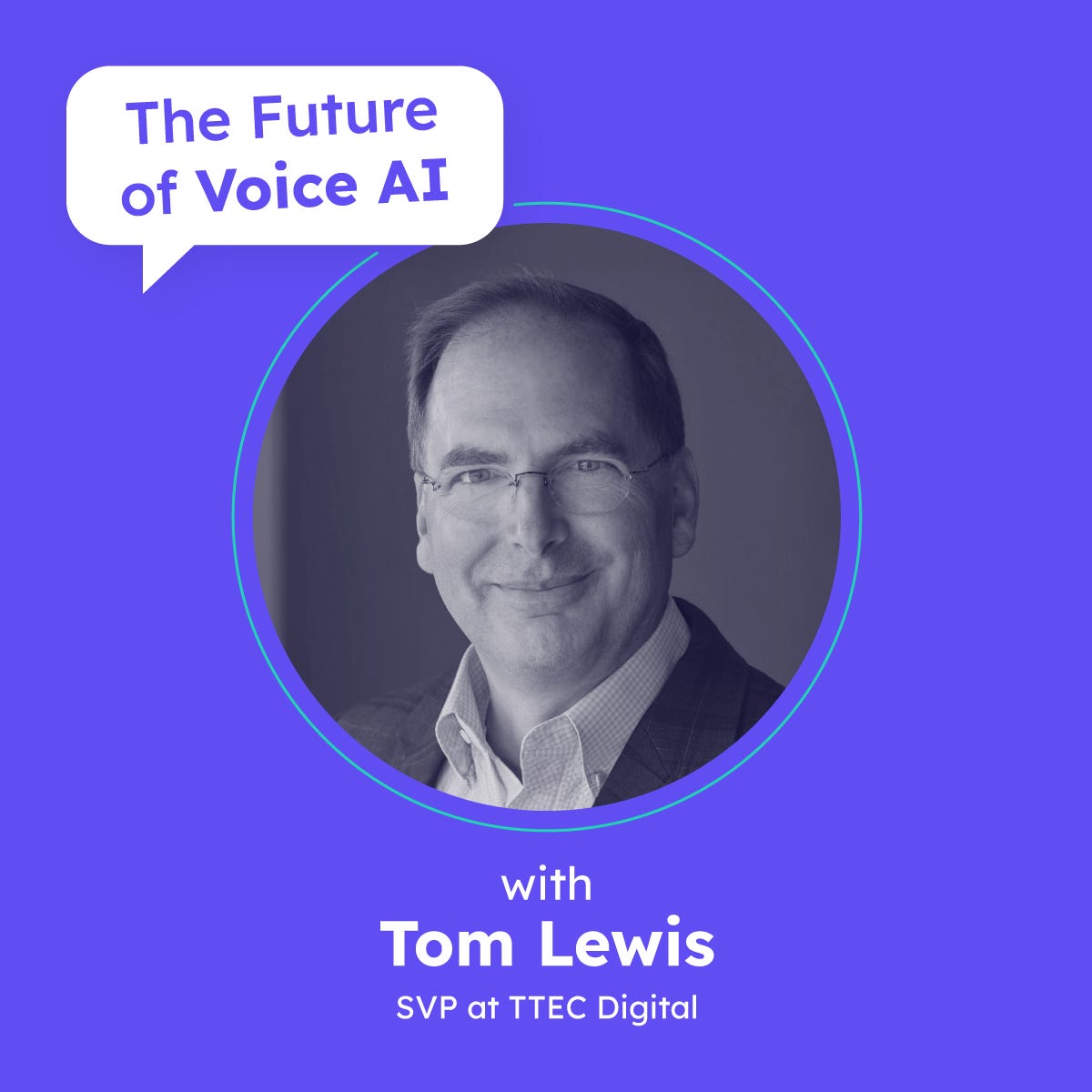 A trillion dollar gap in Enterprise | Tom Lewis (SVP, TTEC Digital)
