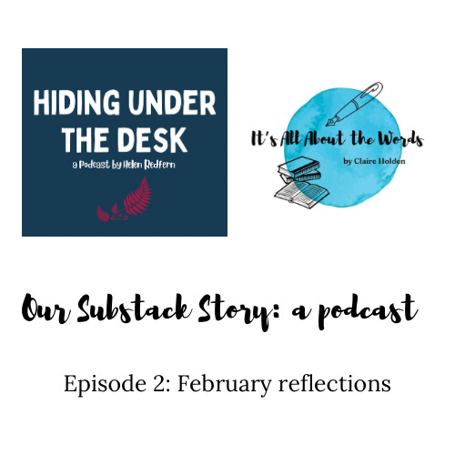 Our Substack Story #2: February reflections