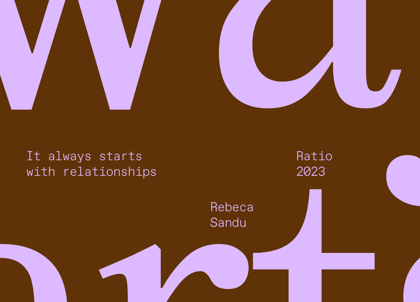 It always starts with relationships - by Rebeca Sandu