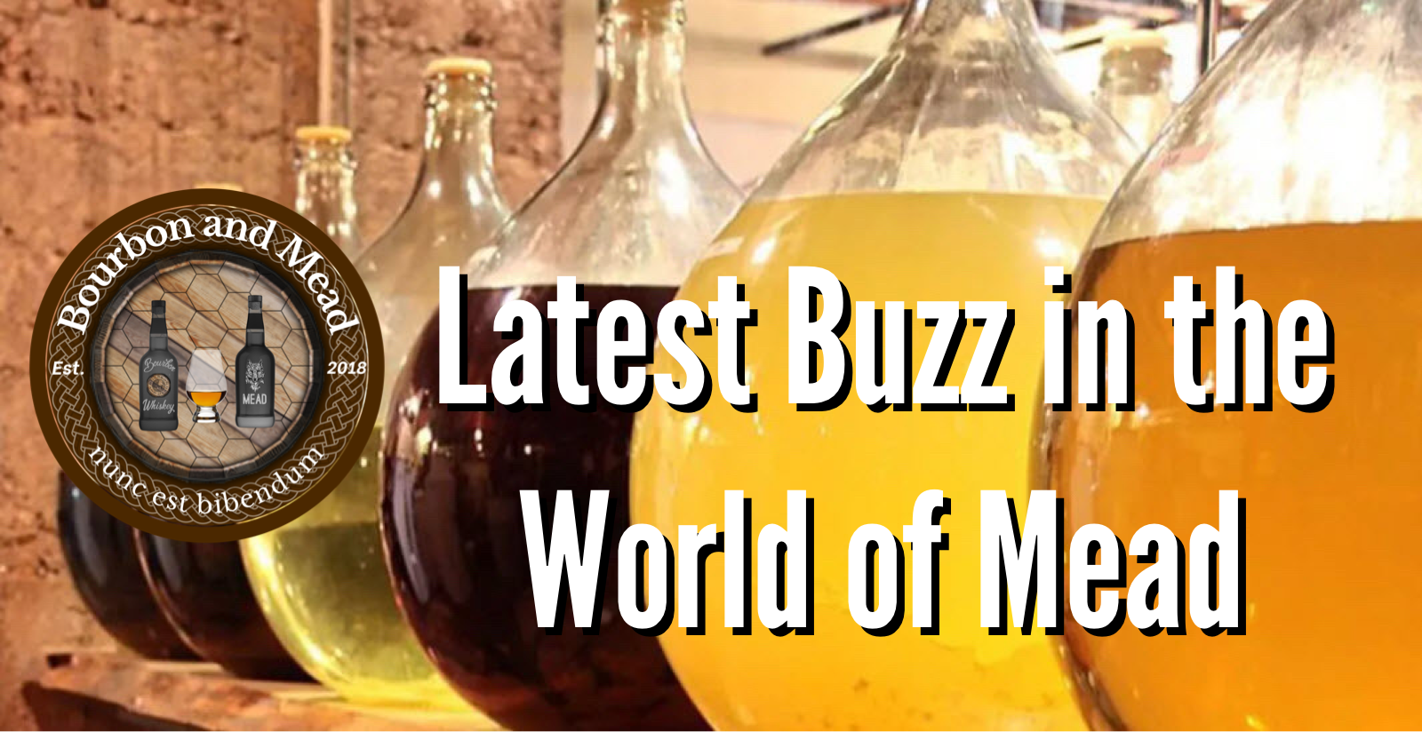 Latest Buzz in the World of Mead
