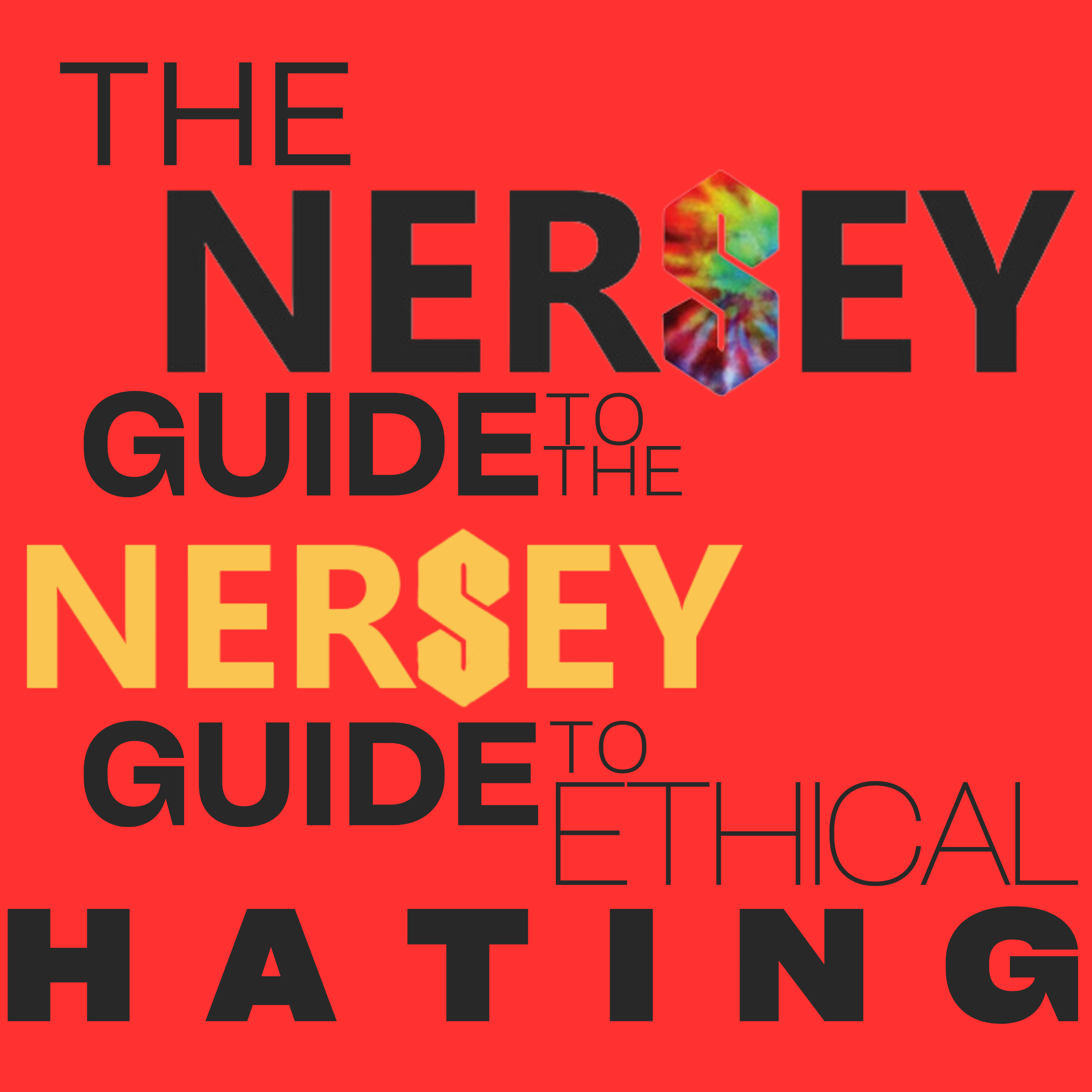 E20: The Nersey Guide to the Nersey Guide to Ethical Hating