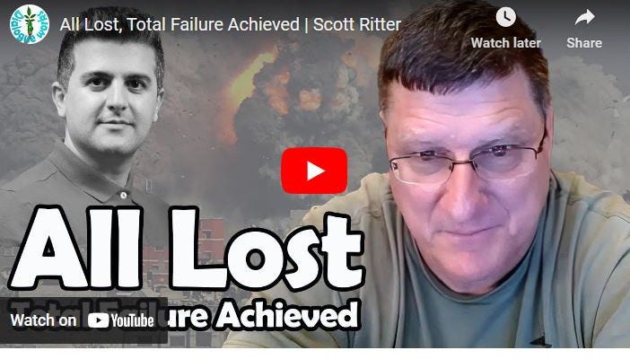 All Lost, Total Failure Achieved | Scott Ritter