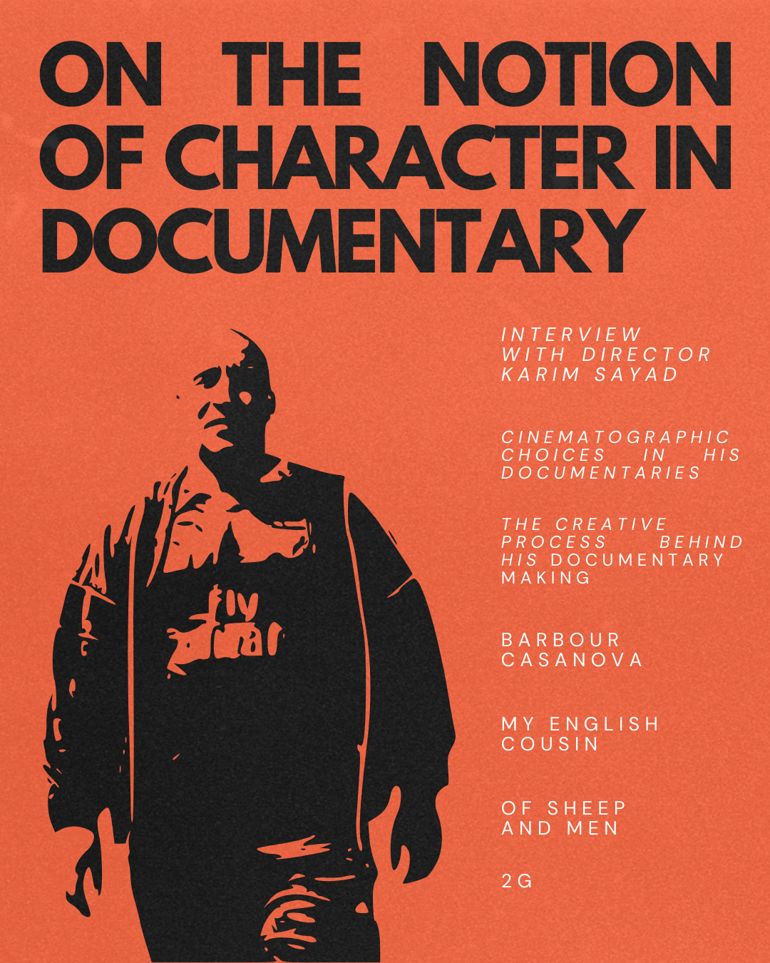Characters in Film Documentary: Interview with Director Karim Sayad