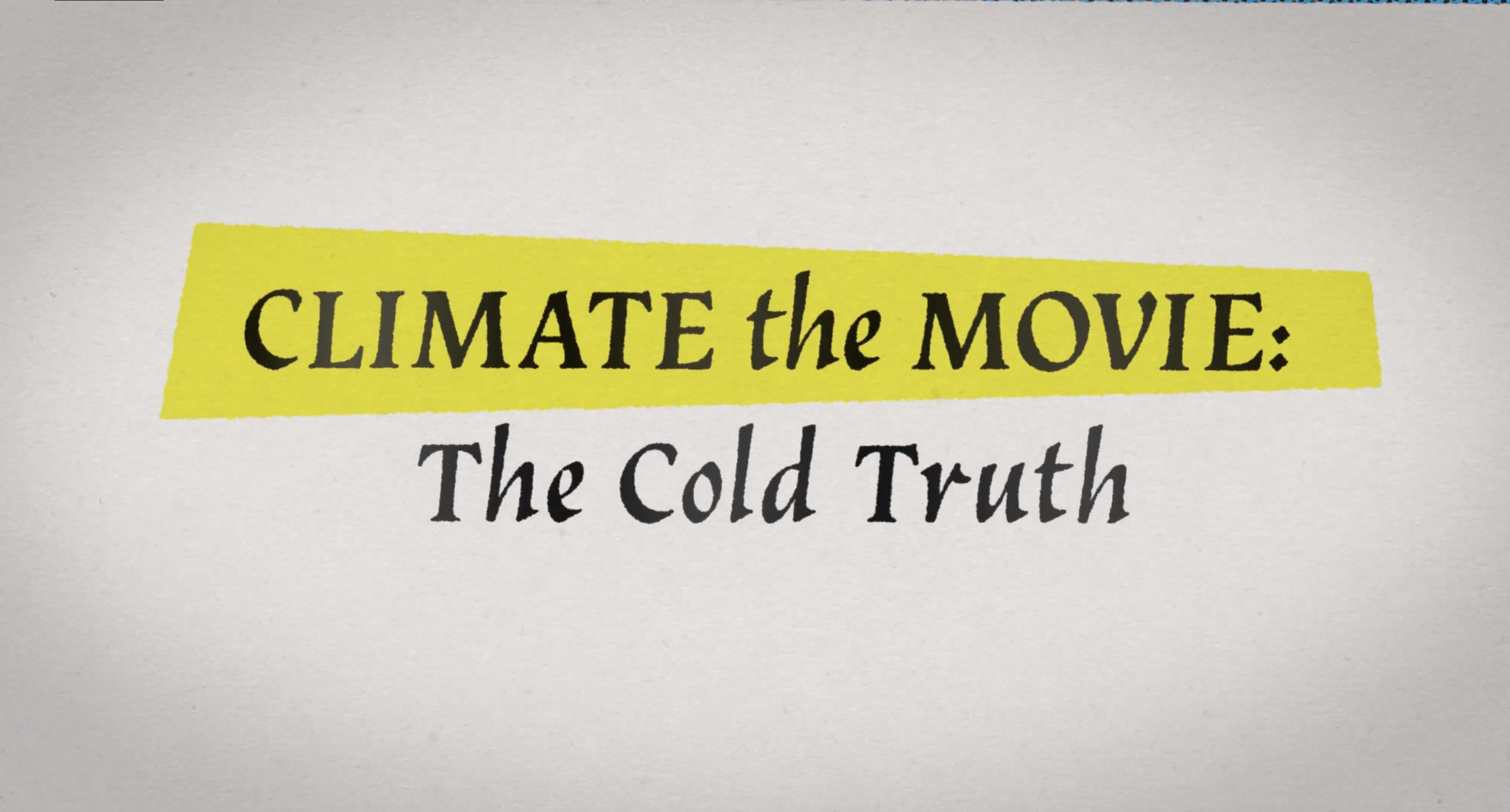 Martin Durkin's masterpiece "Climate: The Movie" is now online!