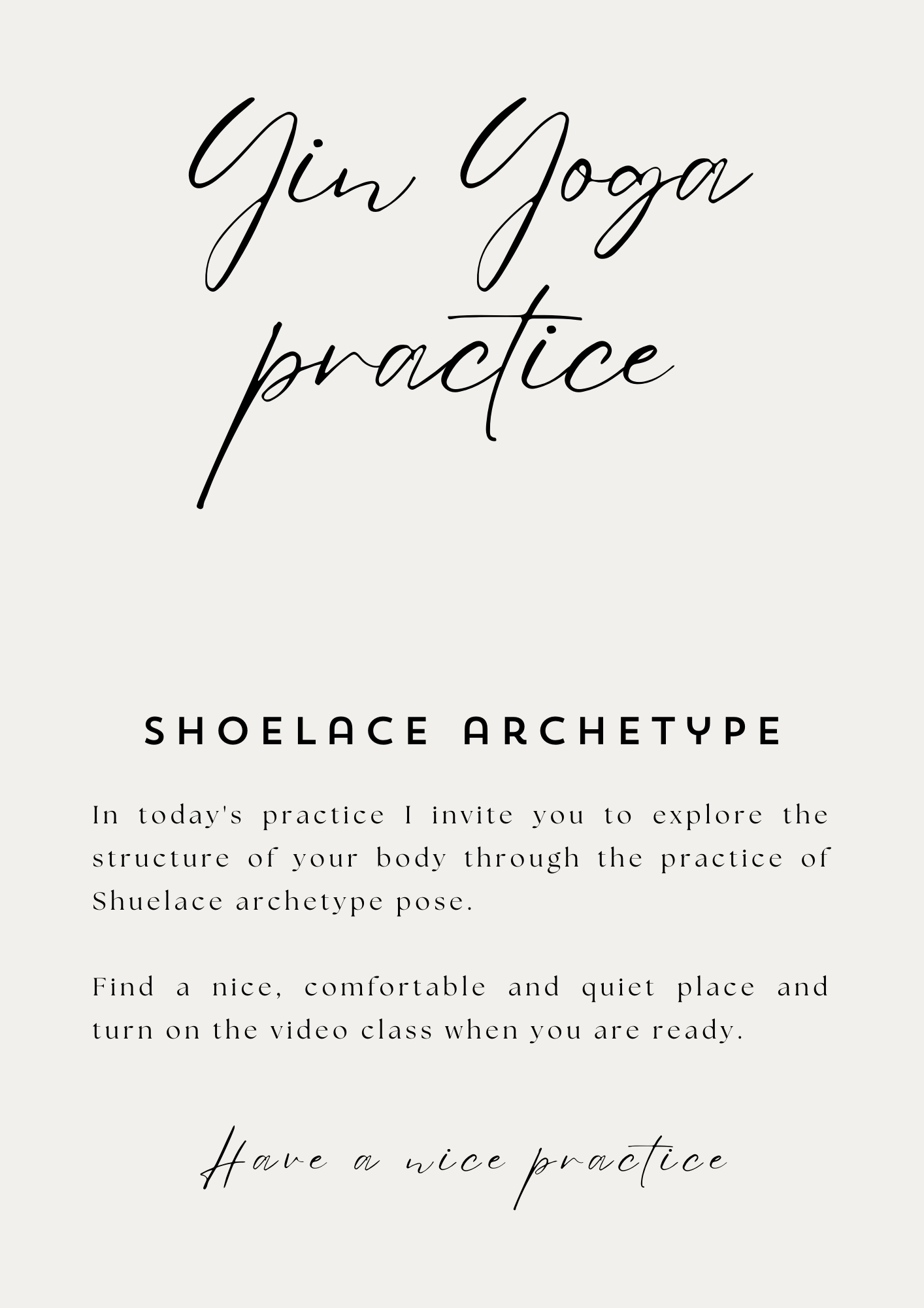 DAY 6 | YIN YOGA | SHOELACE ARCHETYPE - by Margarita