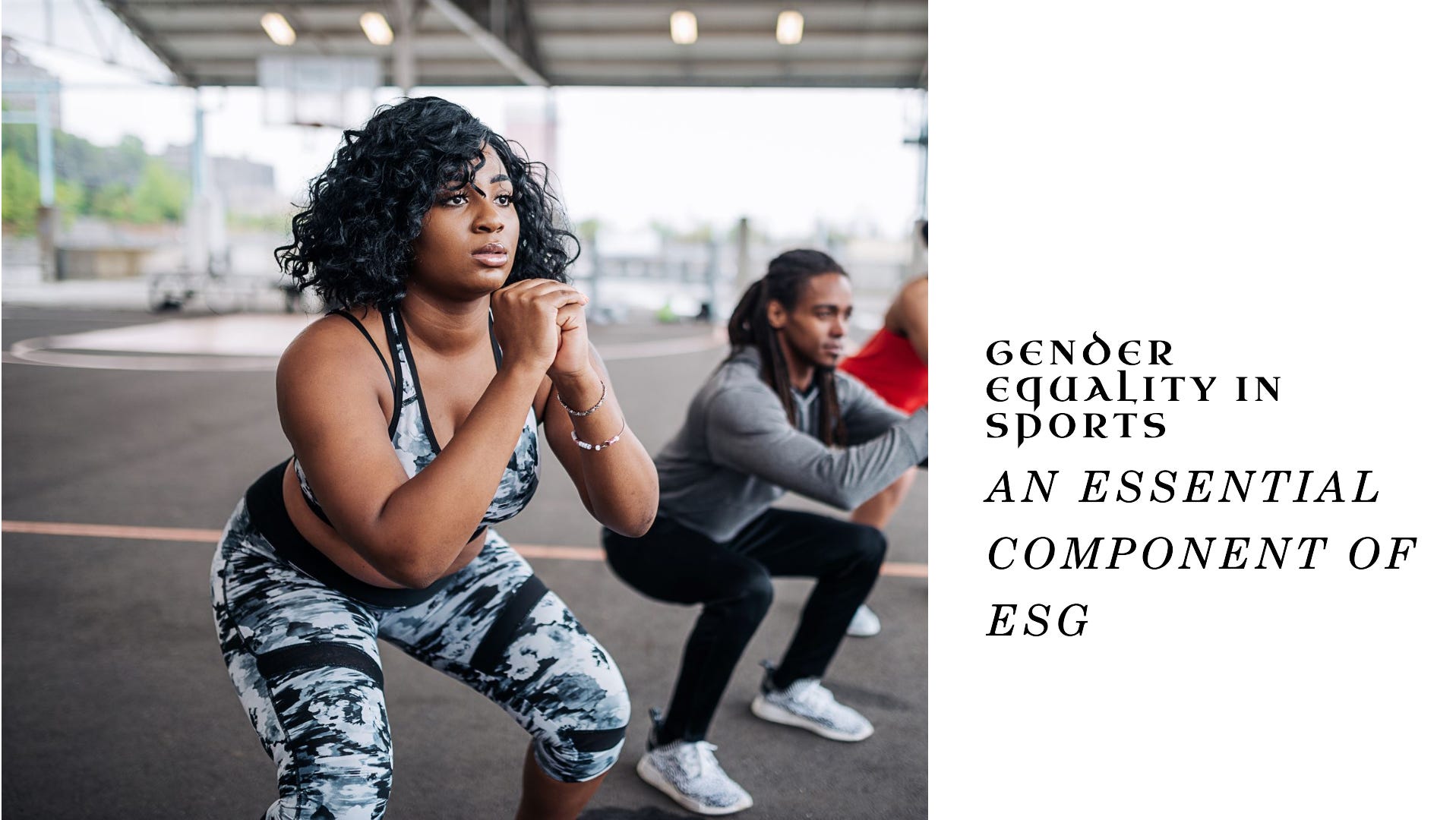 Gender Equality in Sports: An Essential Component of ESG
