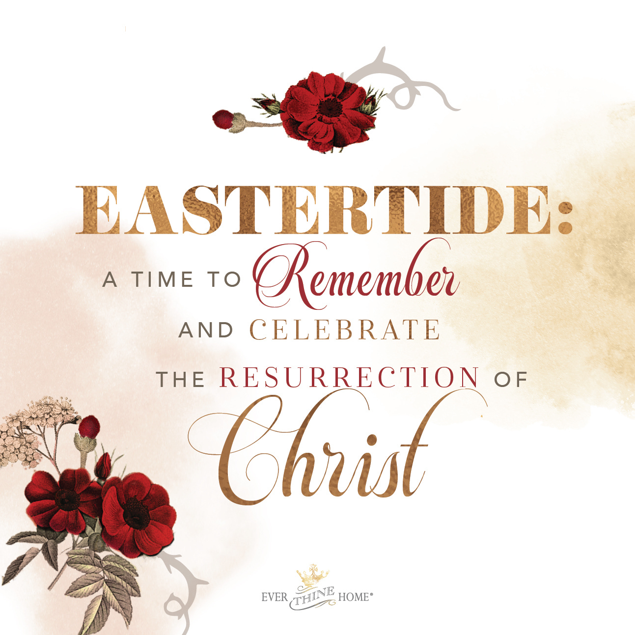 Eastertide: Remembering What Christ Did for Us
