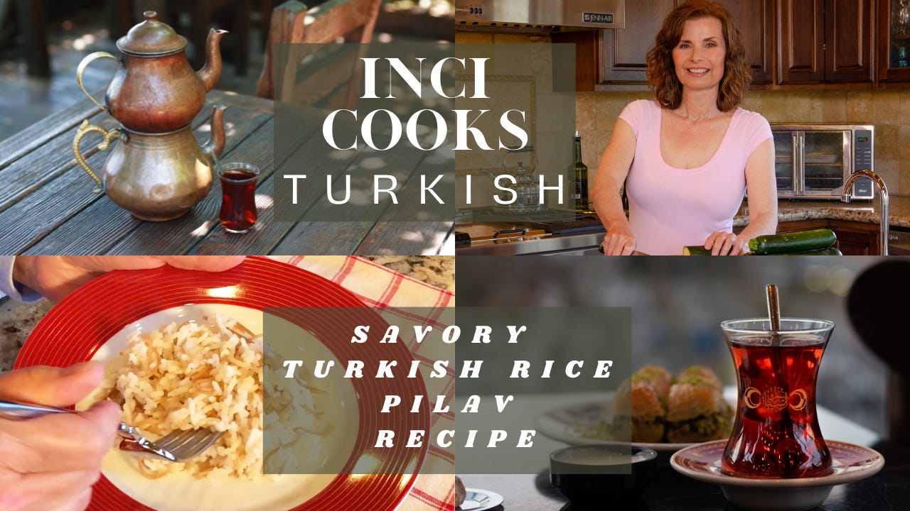 How to Make Turkish Rice Pilav: Easy Recipe - by Inci Jones