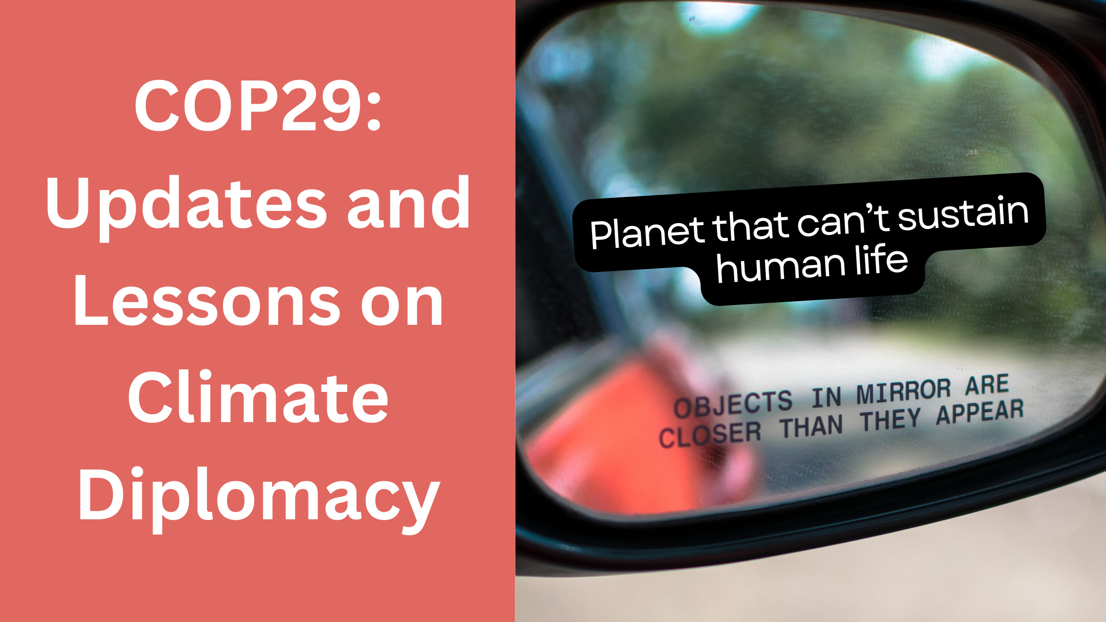 COP29: Updates and Lessons on Climate Diplomacy
