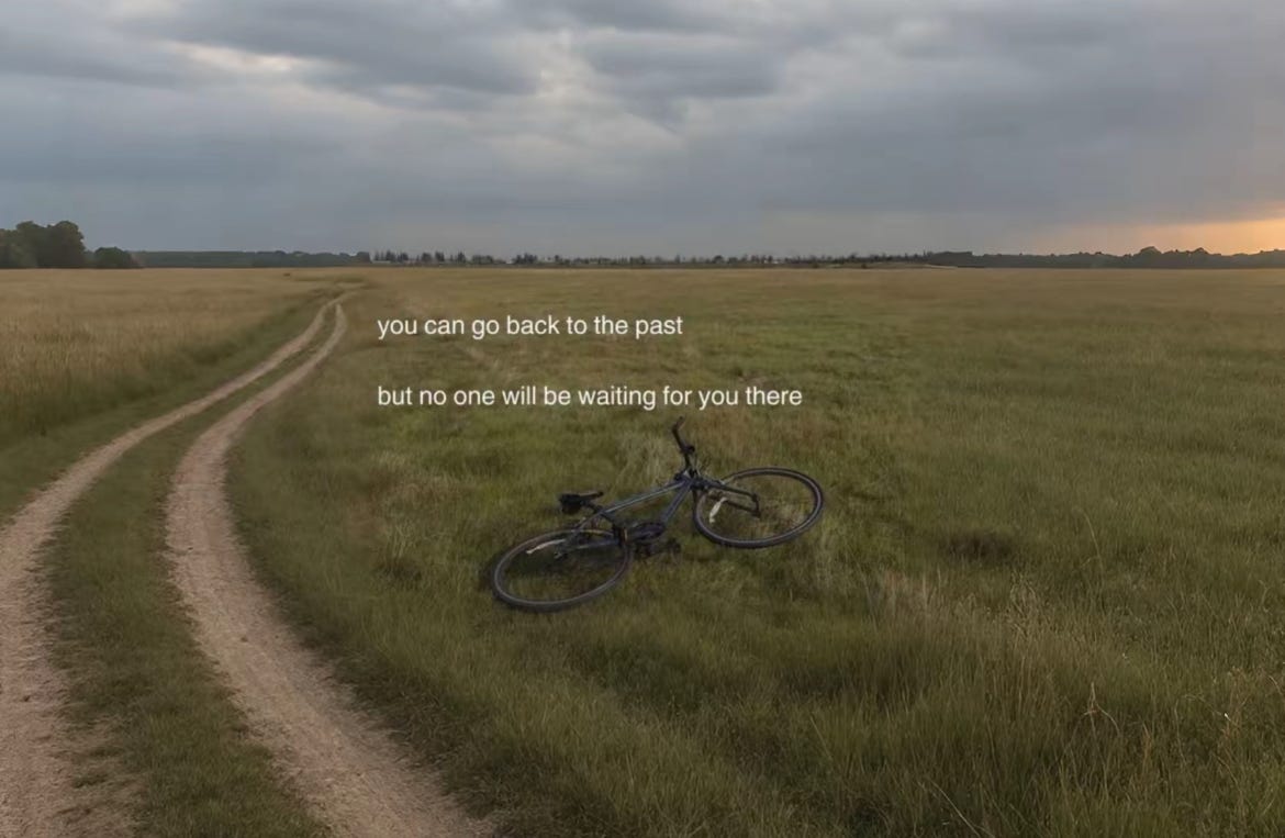 You can go back to the past, but no one will be waiting for you there