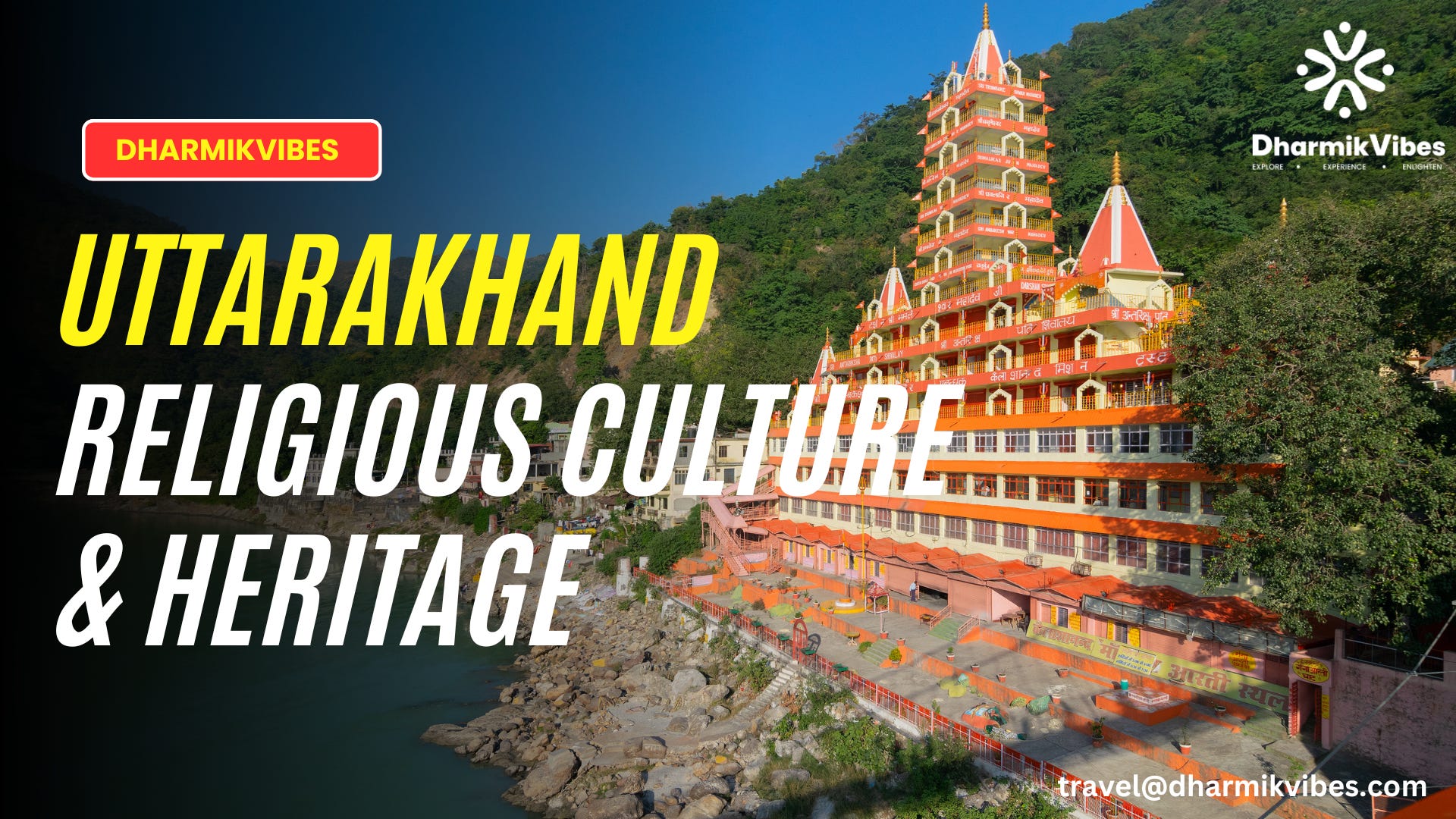 Uttarakhand: The Devbhoomi (Land of the Gods) – A Journey Through ...