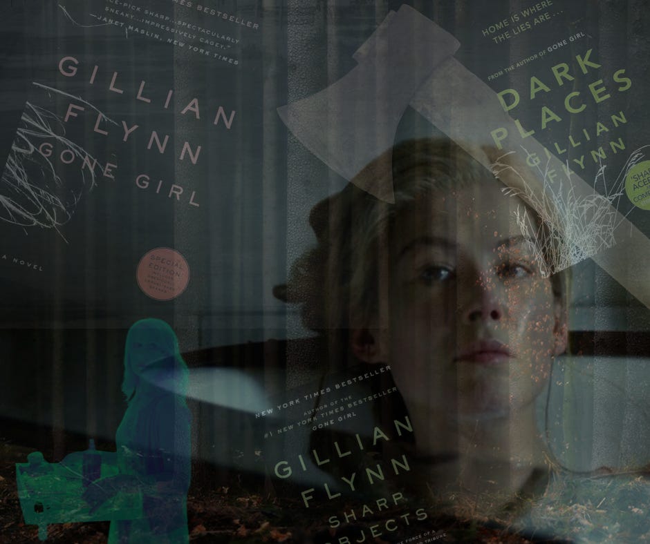 my thoughts on reading all of Gillian Flynn's novels back to back