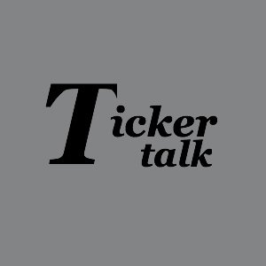 Join The Ticker Talk’s subscriber chat